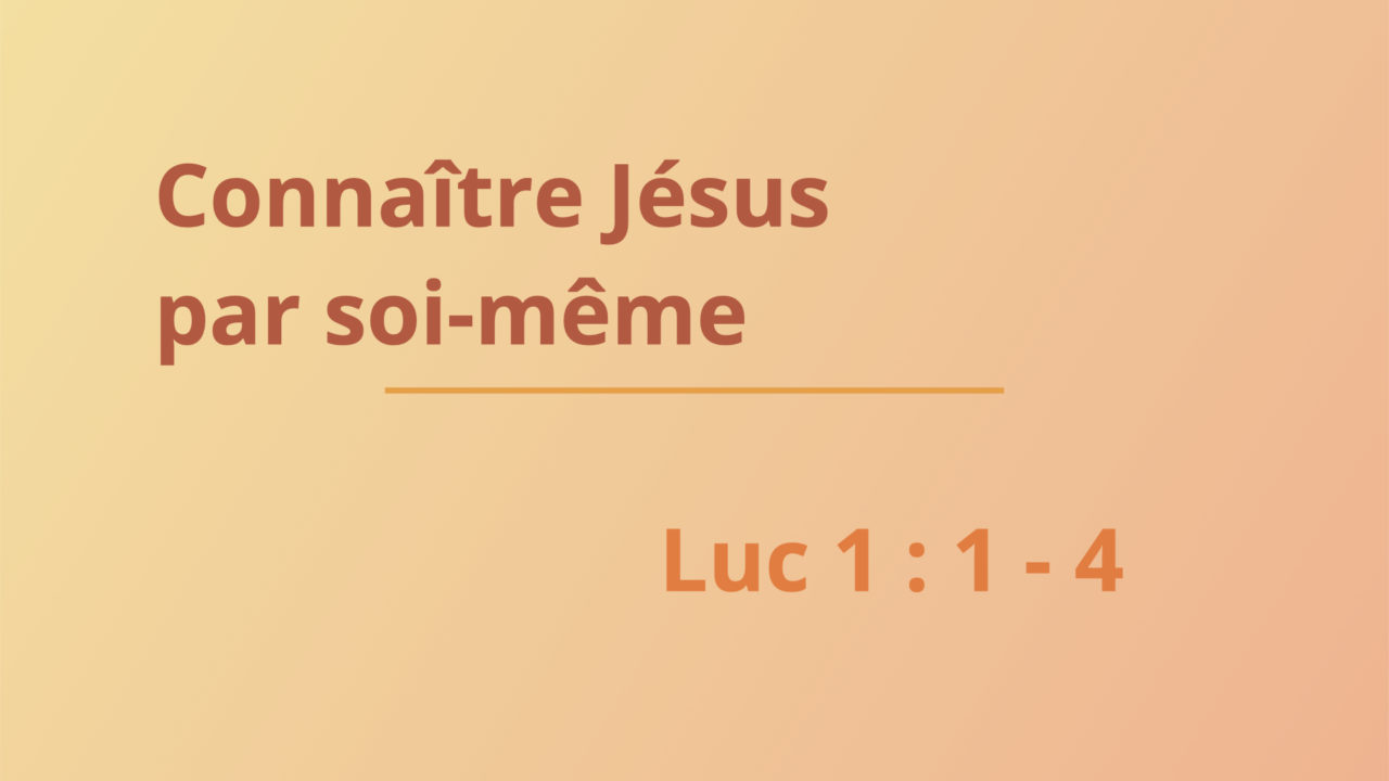 L'Évangile de Luc - Église évangélique l'Espérance